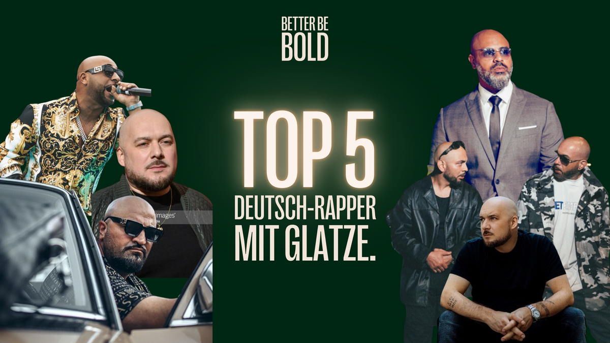 Die Top 5 Deutsch-Rapper mit Glatze – BETTER BE BOLD®