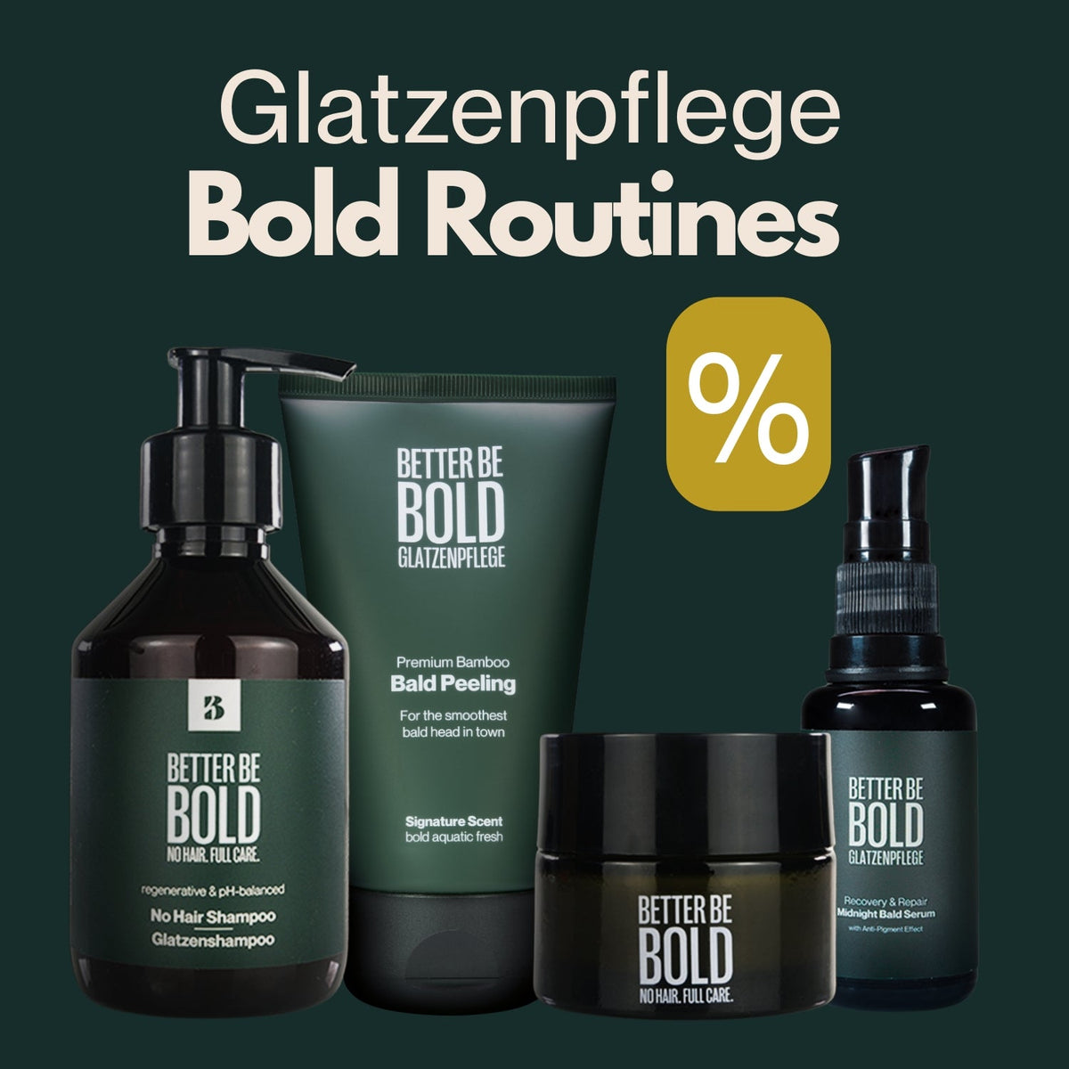 Glatzenpflege Routinen von BETTER BE BOLD – BETTER BE BOLD®